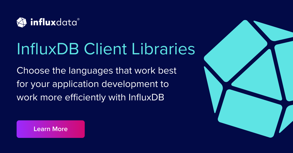 InfluxDB Client Libraries | InfluxData